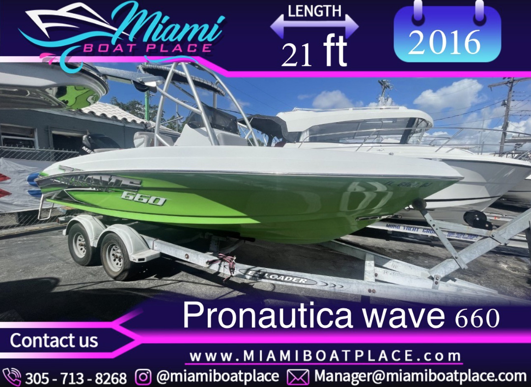 2016 PRONAUTICA WAVE 660 - Miami Boat Place